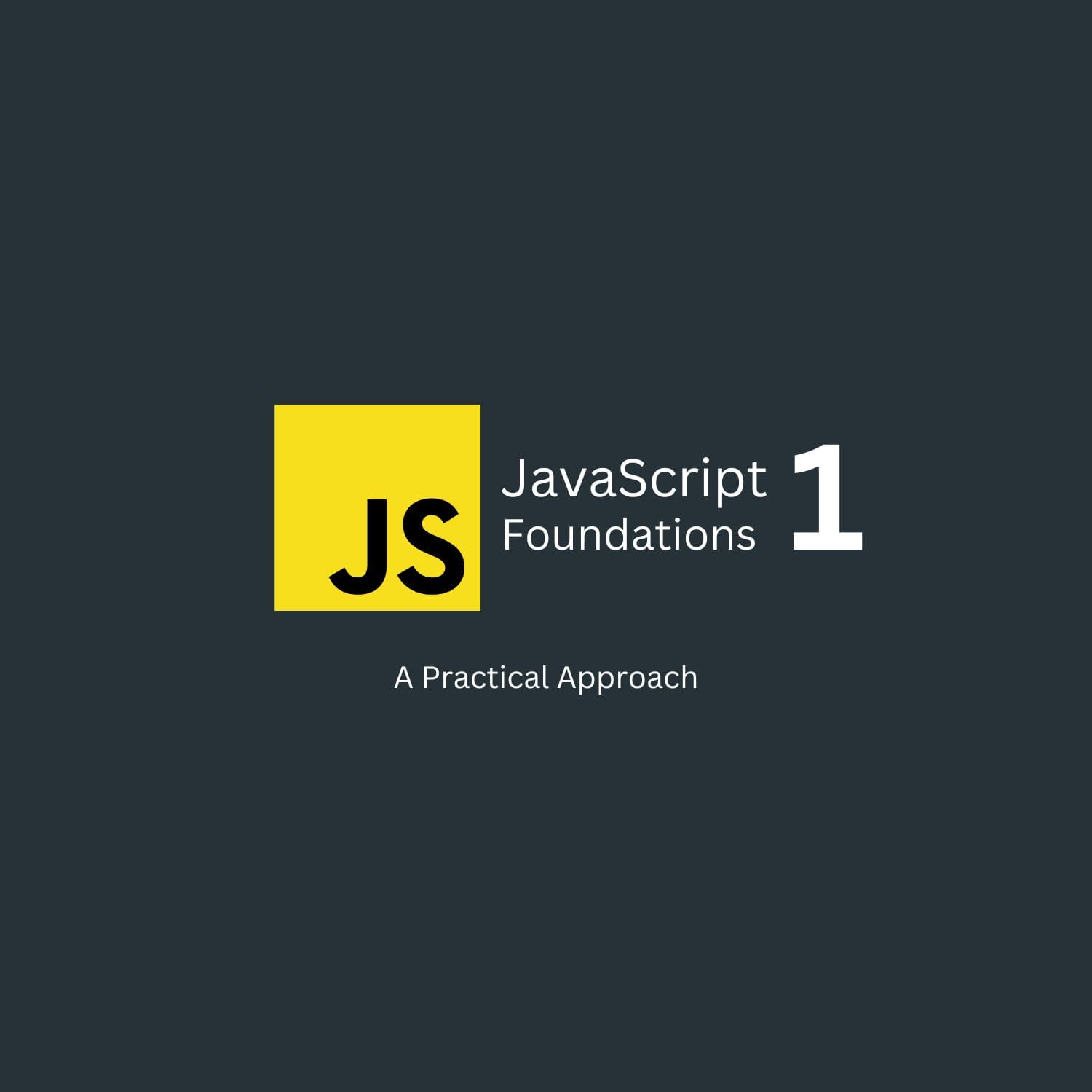 Practical JavaScript Part I - Learn Technology Today
